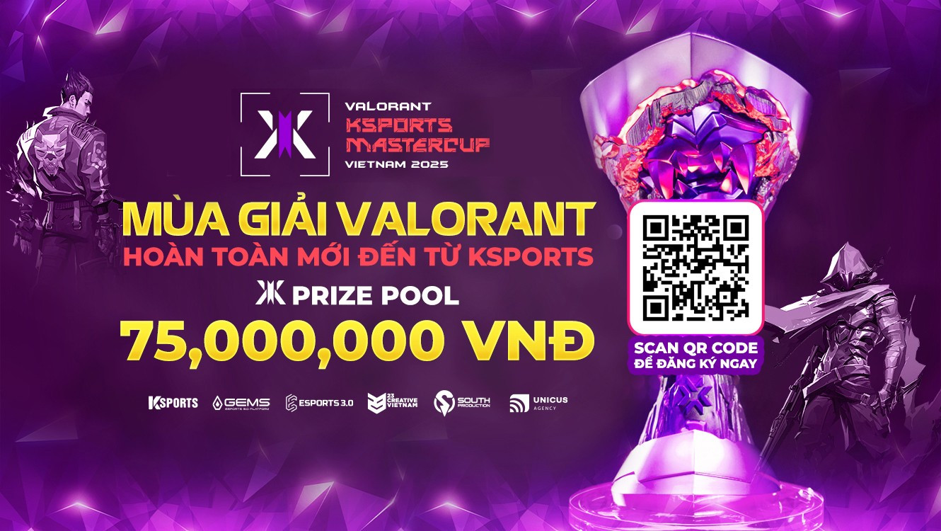 VALORANT KSPORTS MASTERCUP 2025: Mùa hè bùng nổ cho game thủ Việt | Báo điện tử Tiền Phong